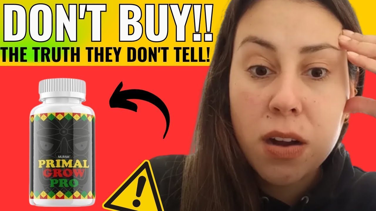 Discover the Shocking Truth About Primal Grow Pro Pills | Primal Grow ...