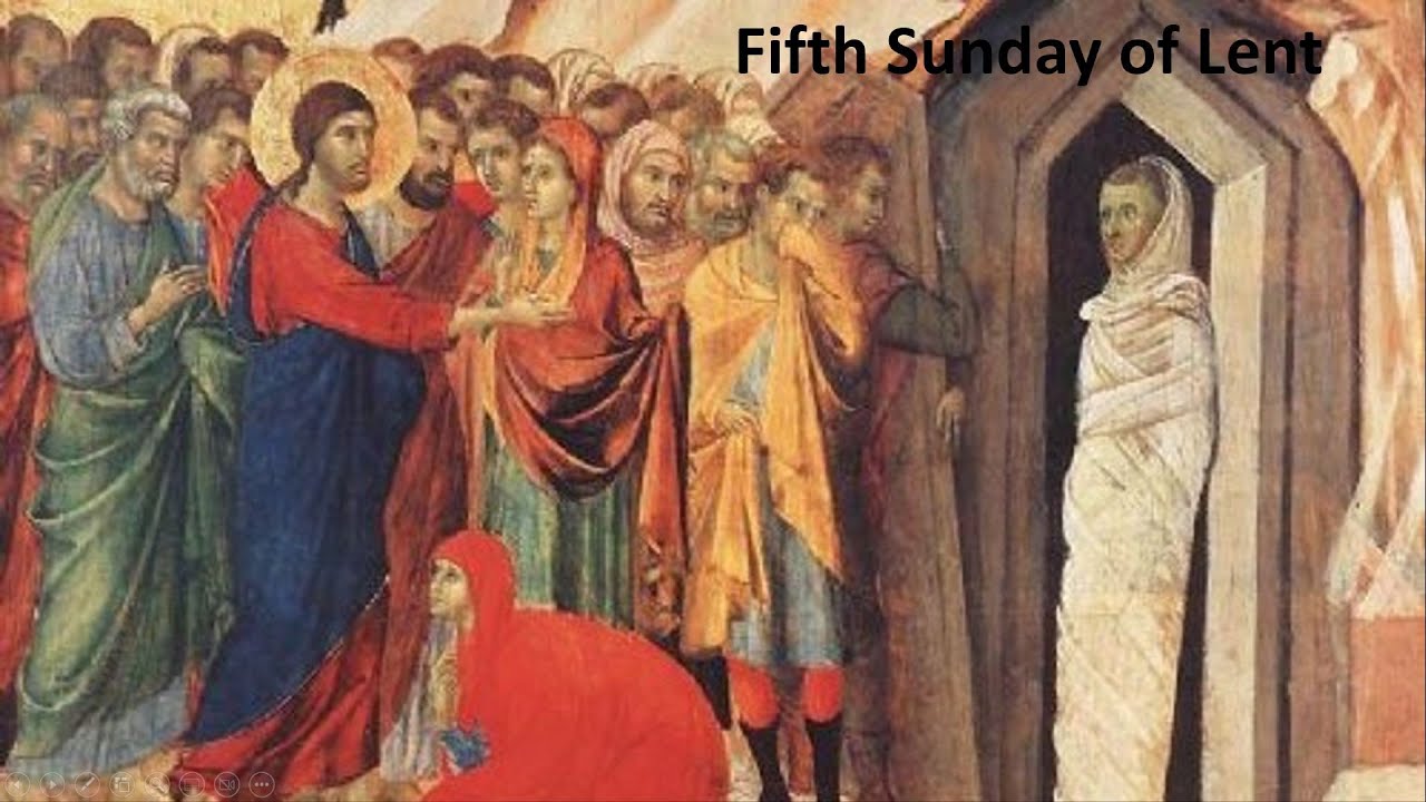 Fifth Sunday of Lent - YouTube