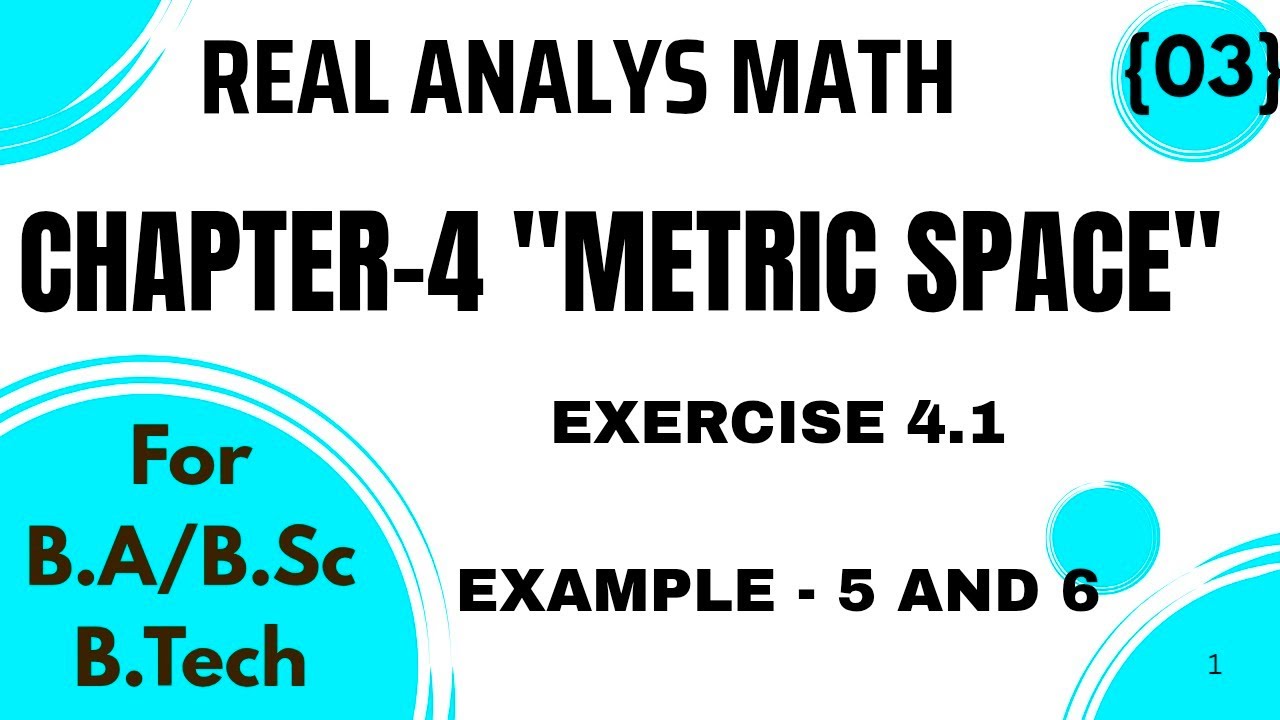 Exercise 4.1 Metric Spaces Real Analysis Math || BSc 5th Semester ...