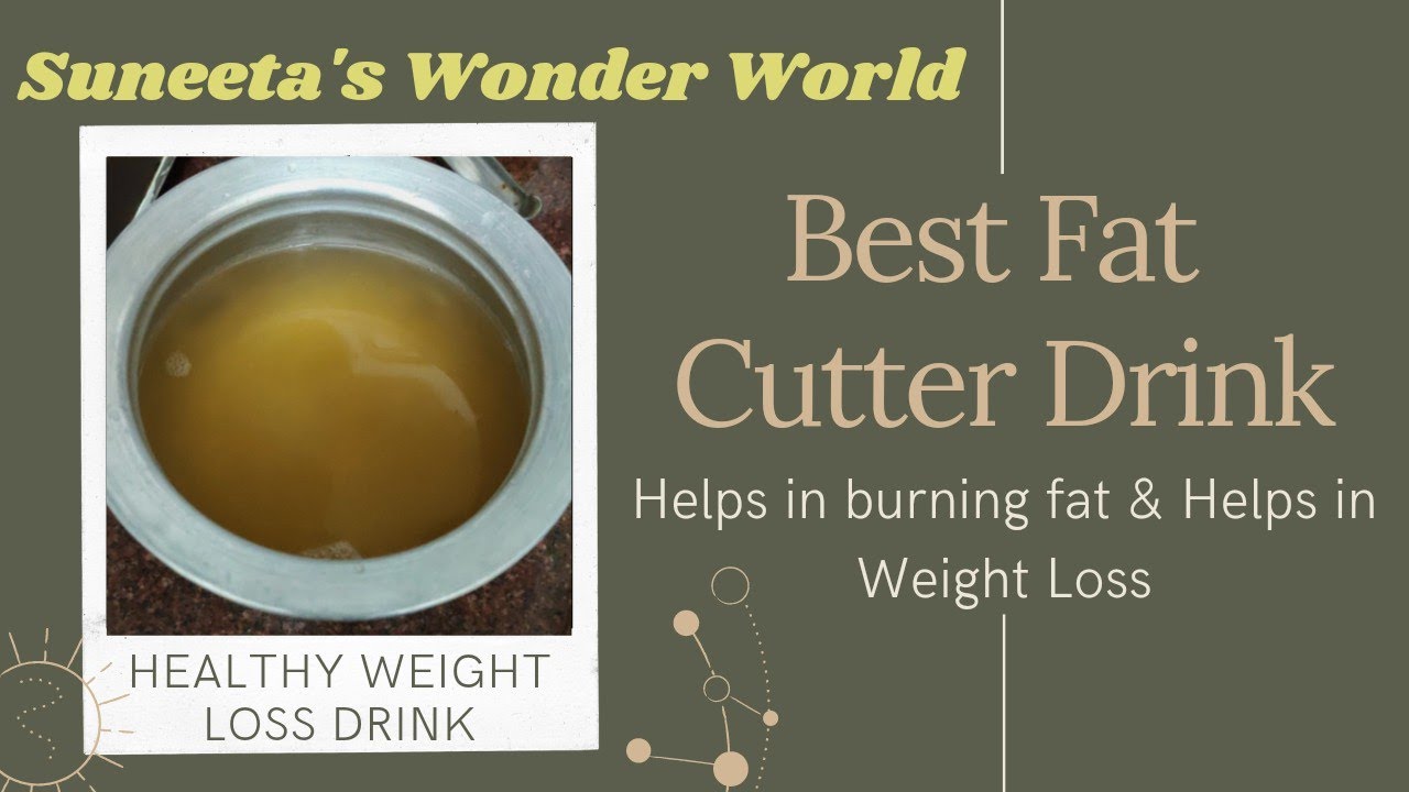 Best Fat Cutter Drink In 5mins | Best Weight loss Drink | Suneeta's ...