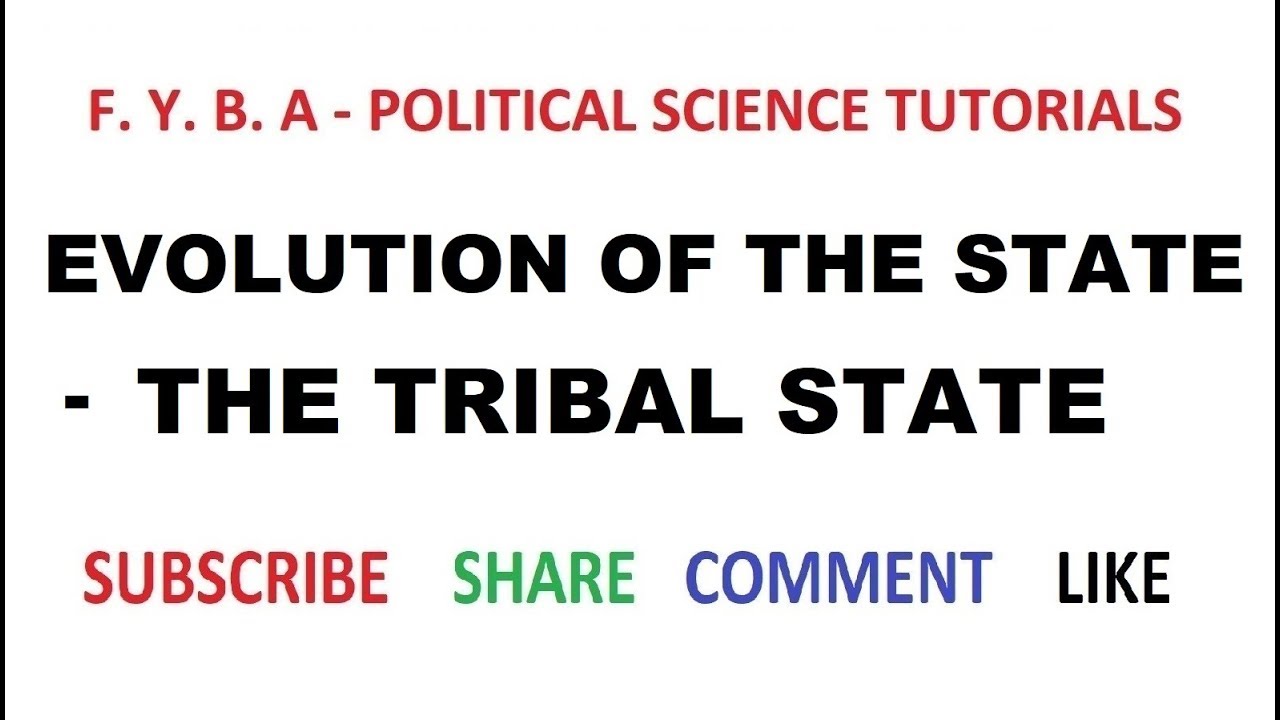 Evolution of the State - The Tribal State - I - YouTube