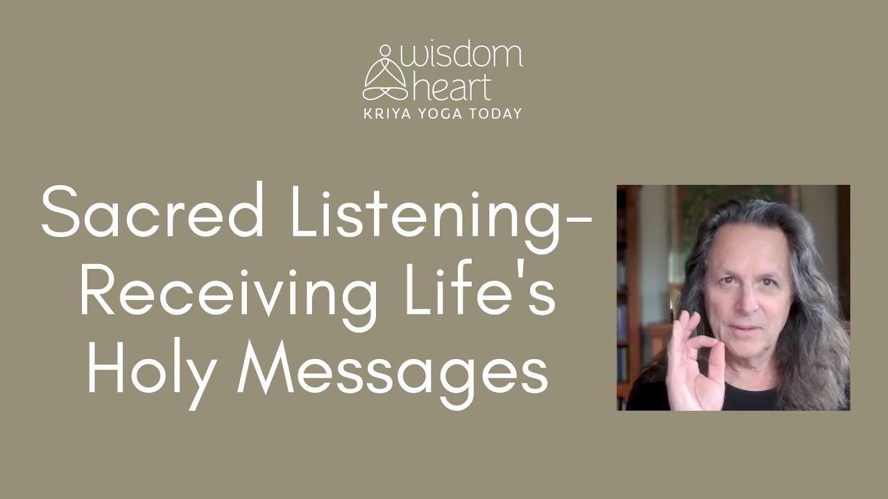 Sacred Listening Receiving Life's Holy Messages - YouTube
