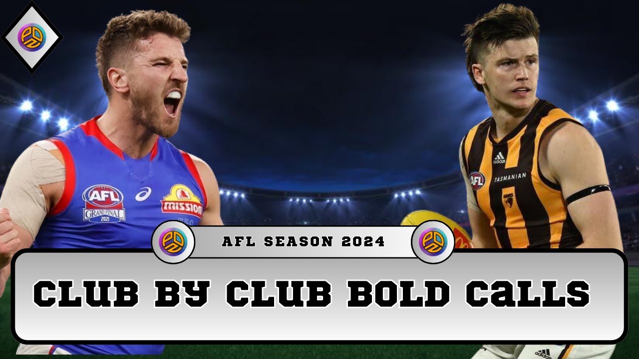 AFL Season 2024 : Bold Calls For Every Club - YouTube