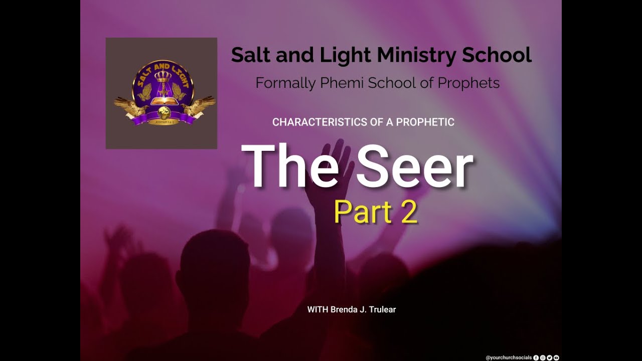 Characteristics of a Prophet, The Seer, Pt. 2 - YouTube