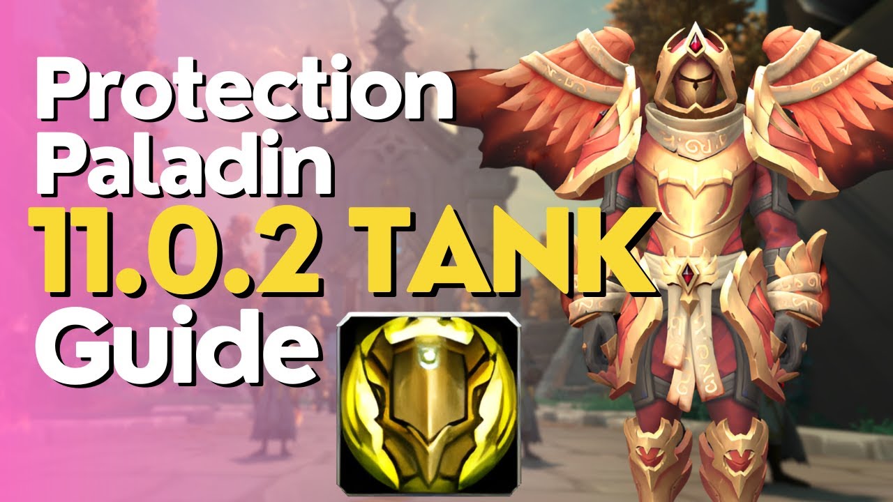 Protection Paladin The War Within Guide - Season 1 M+ & Raid - YouTube