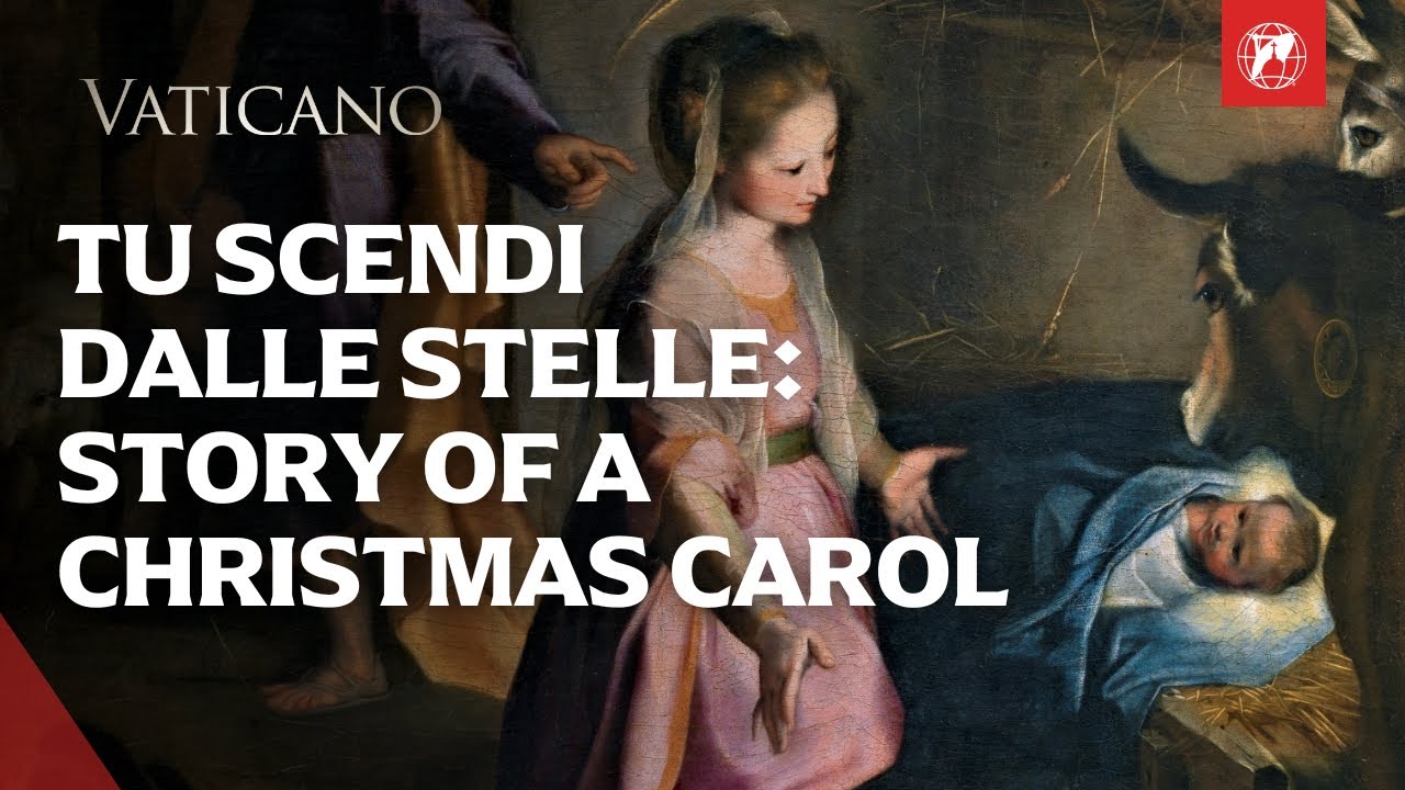 "Tu scendi dalle stelle": A Christmas Carol's Journey from Italy to the ...