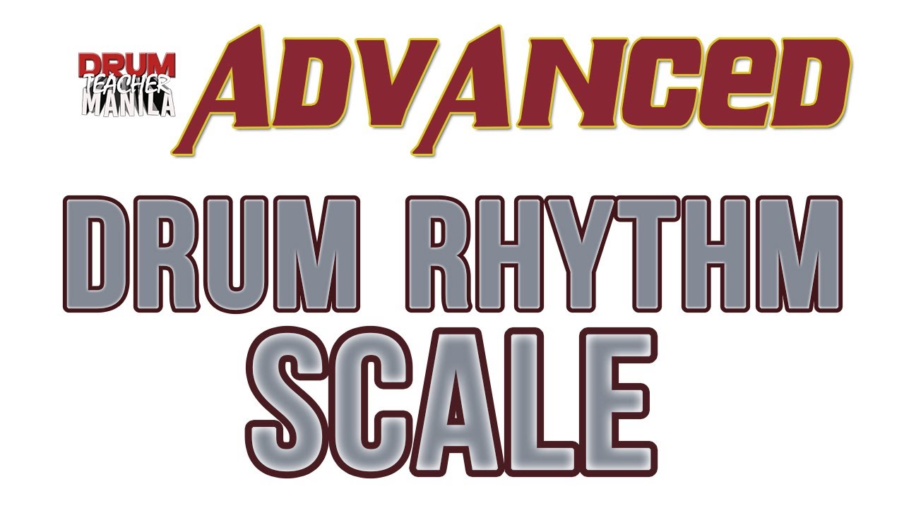 Drum Rhythm Scale | ADVANCED | PRACTICE GUIDE - YouTube