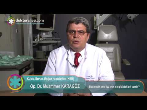 Bademcik ameliyatının ne gibi riskleri vardır?
