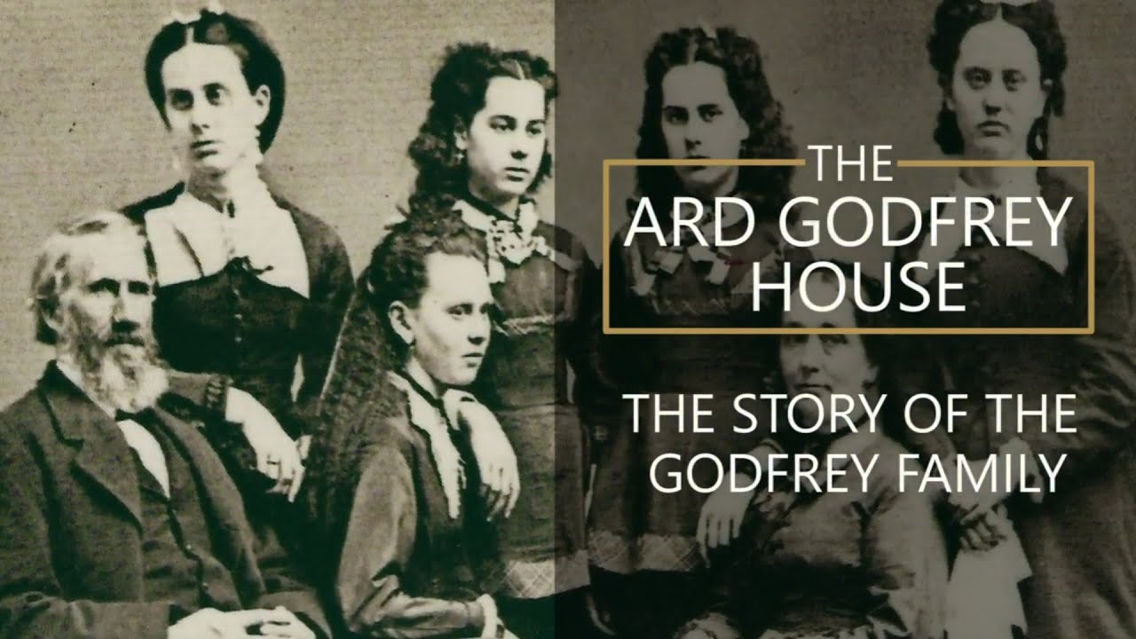 The Story of the Ard Godfrey Family - YouTube