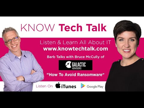 Ep. 65: How To Avoid Ransomware with Bruce McCully of Galactic Advisors ...