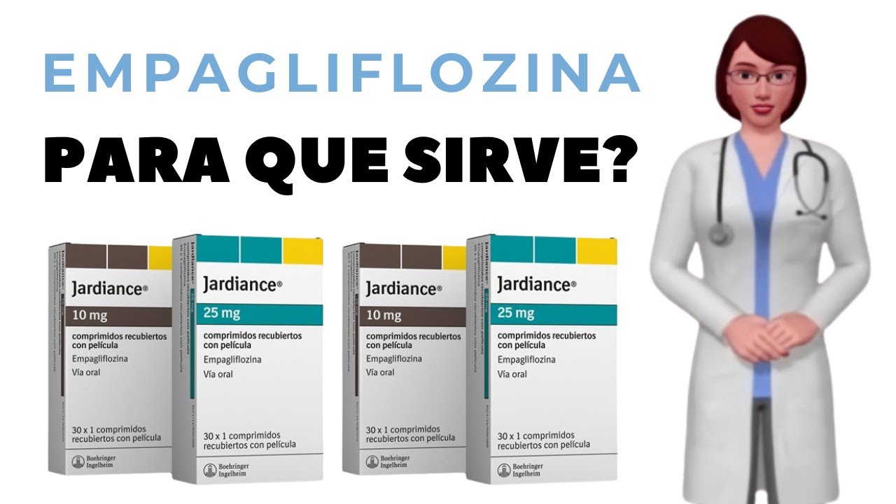 EMPAGLIFLOZINA, que es empagliflozina y para que sirve, cuando y como ...