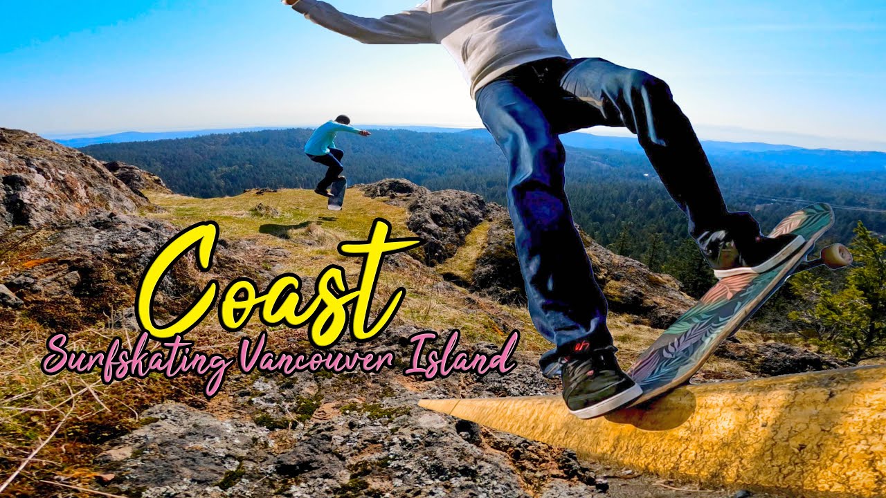 Coast. Surfskating Vancouver Island. - YouTube