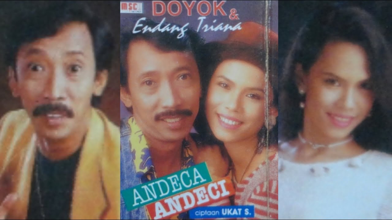 Doyok dan Endang Triana - Dangdut Terbaik Andeca Andeci Full Album ...