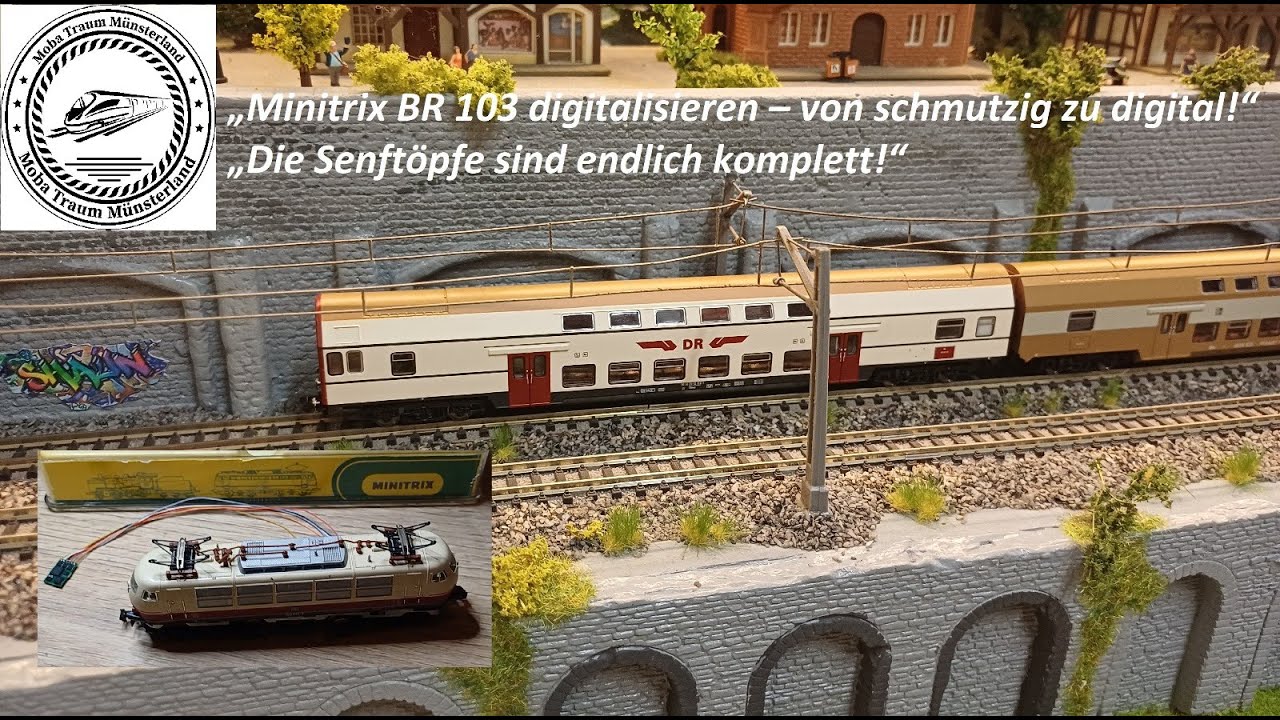 „Minitrix BR 103 digitalisieren – von schmutzig zu digital! & Die ...