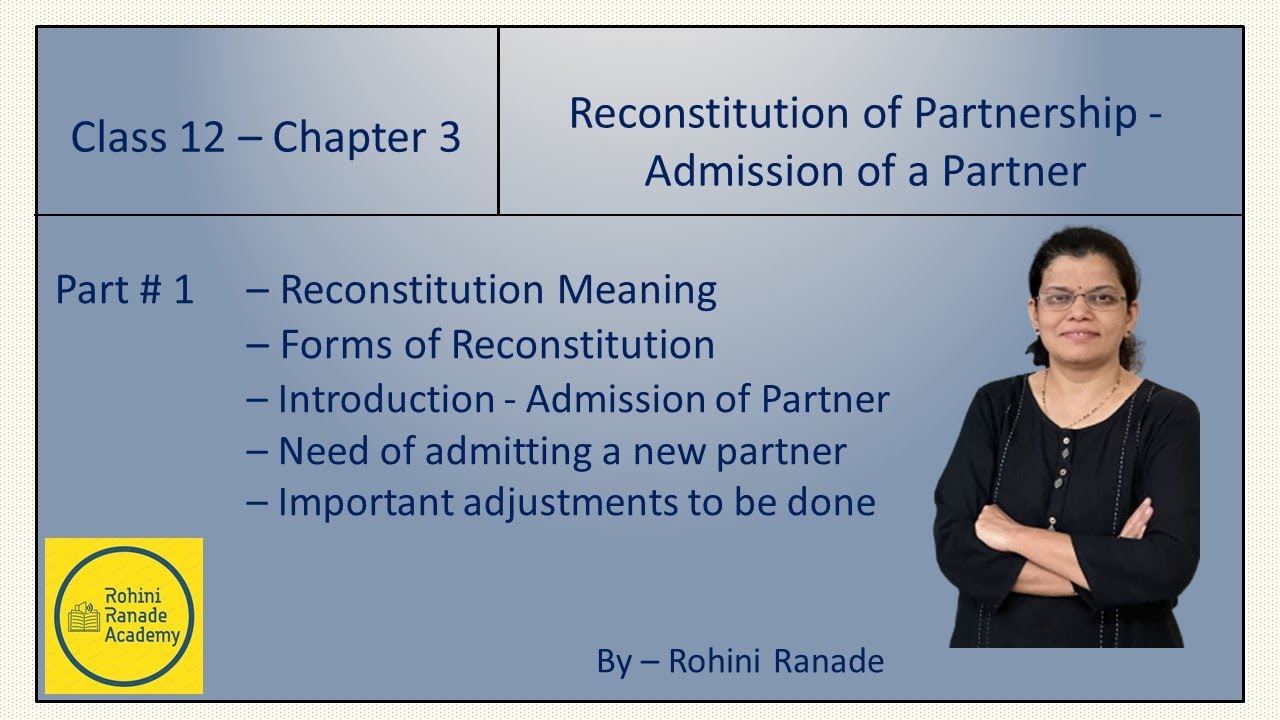 Part 1 - Class12 - Chapter 3 - Admission of a partner -Introduction ...