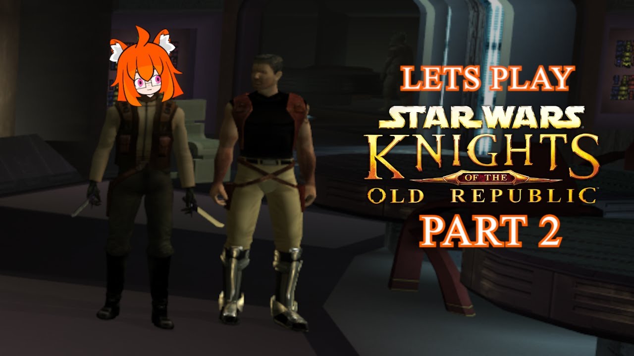 Knights of the Old Republic 1 Part 2: My Pal Candy! - YouTube