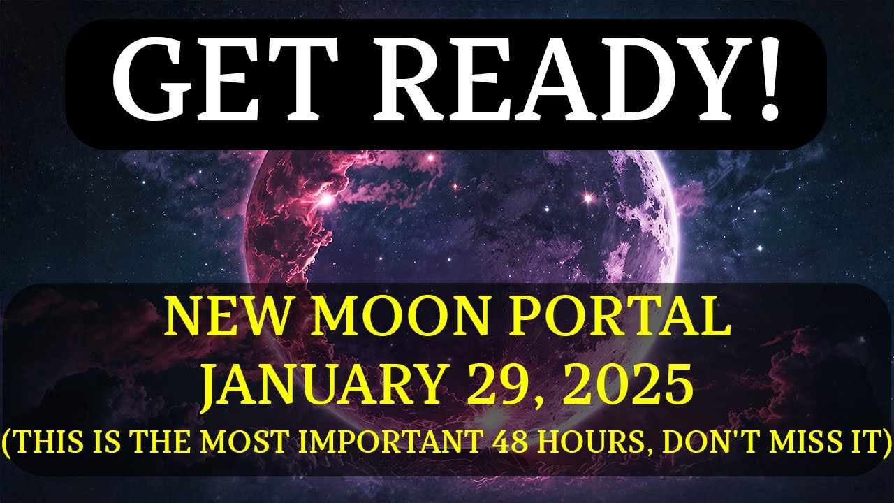 IT'S STARTING! THE NEW MOON portal IS OPEN ON JANUARY 29TH! Here's what ...
