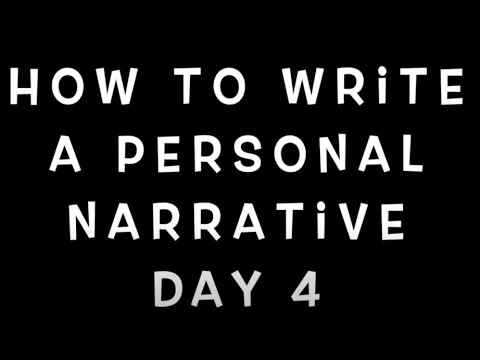Personal Narratives Day 4 - YouTube