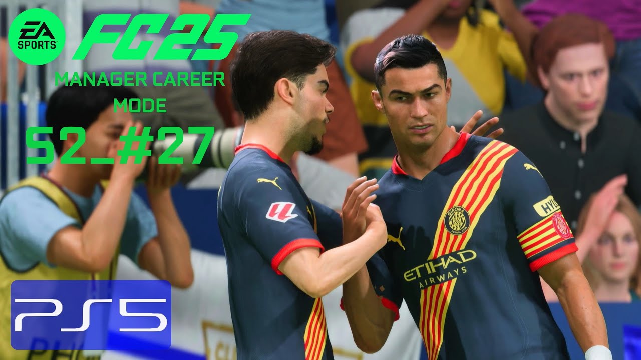 EA FC 25 #27 | Manager Career Mode - Season 2 ~ Girona - YouTube