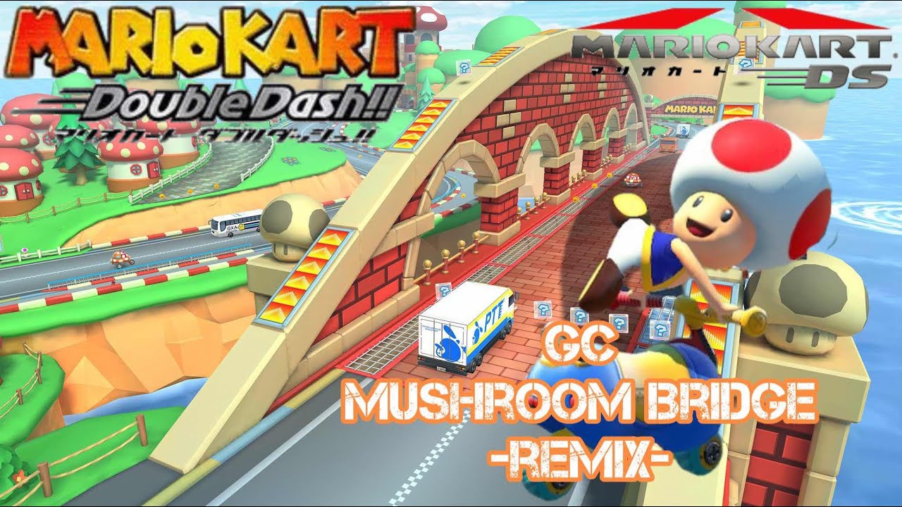 【MK BGM REMIX】#13 GCN Mushroom Bridge - YouTube