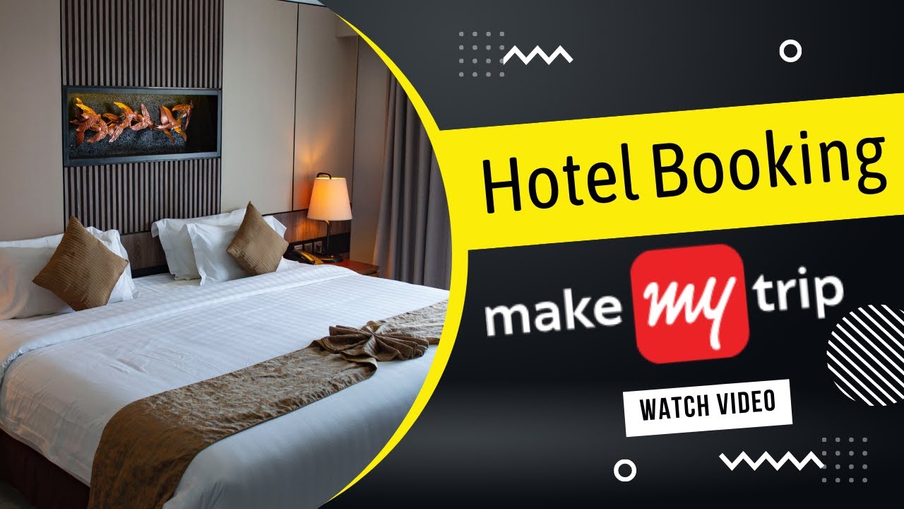 How to Book a Hotel Booking Online on the MakeMyTrip App | MakeMyTrip ...