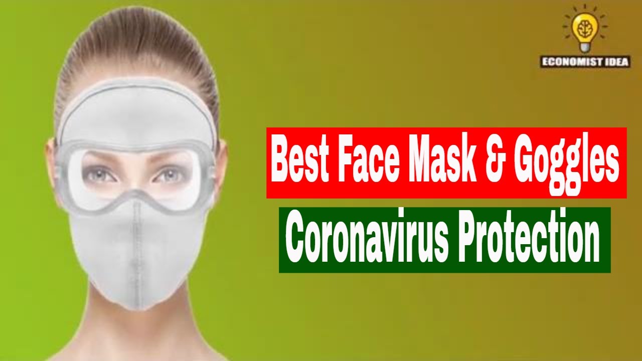 5 Best Face Masks & Googles For Virus Protection 2020 | Part-02 ...