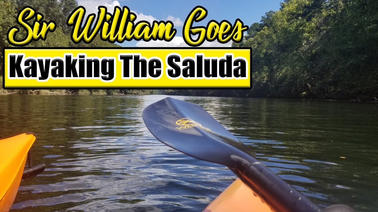 Sir William Goes Kayaking The Saluda River Columbia SC - YouTube