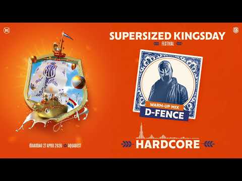 Supersized Kingsday 2026 | Warm-up mix | D-Fence (Hardcore)