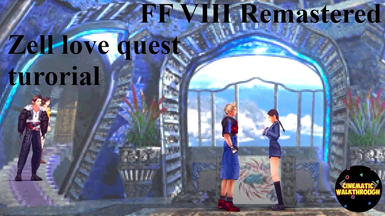 Final Fantasy VIII: Tutorial Completo Zell Love Quest | PS4 ITA - YouTube