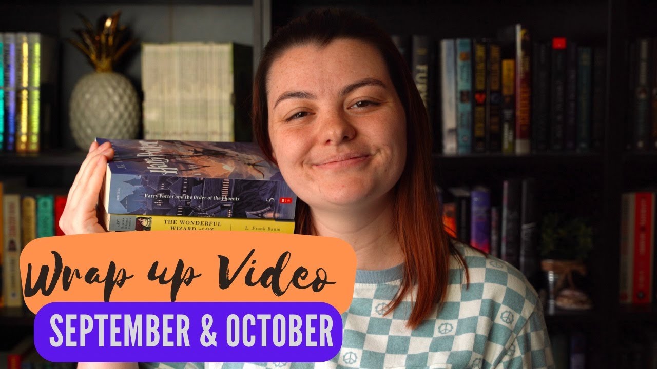 Wrapping up the months: SEPTEMBER & OCTOBER - YouTube