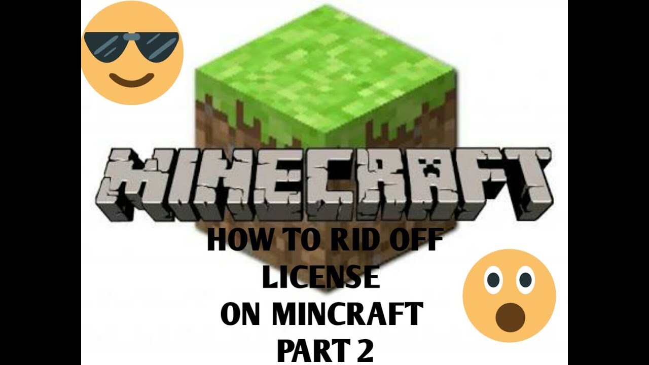 How to get rid off license on minecraft pt2 - YouTube