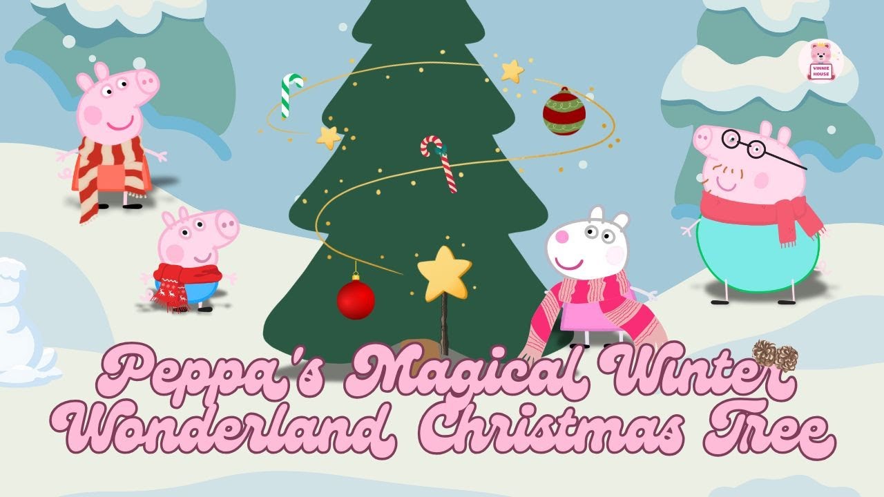 Peppa's Magical Winter Wonderland Christmas Tree! 🎄 - YouTube