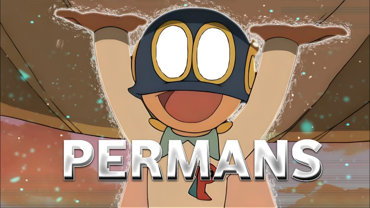 Ft. PERMAN Entry - PERMANS || 4K 🤤 ||#doraemon #perman #edit #anime ...