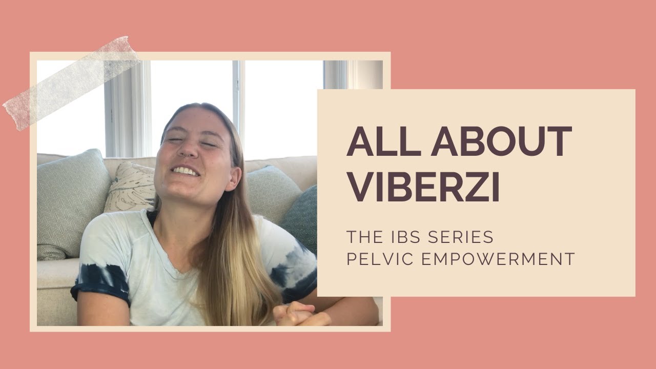 All About Viberzi (Eluxadoline) // Pelvic Empowerment IBS Series Part 9 ...