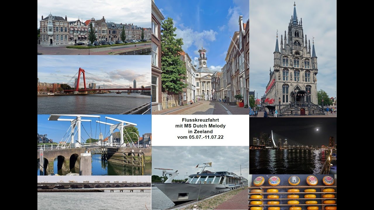 Inselkette Zeeland mit MS Dutch Melody - Juli 2022 - YouTube