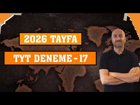2026 Tayfa TYT Deneme - 17 🤟