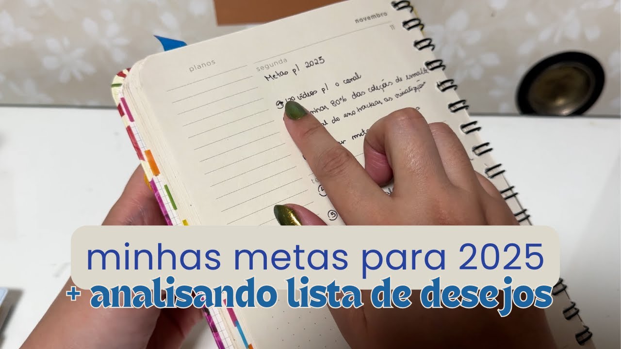 10 metas para acompanhar em 2025: planejamento financeiro, leituras ...