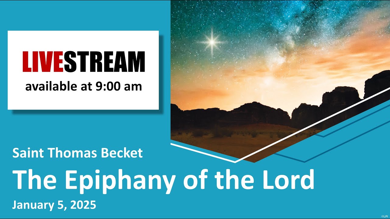 The Epiphany of the Lord - January 5, 2025 - YouTube