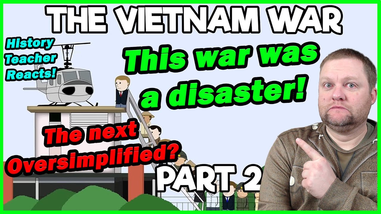 The Vietnam War [Part 2] | Things I Care About | History Teacher Reacts ...