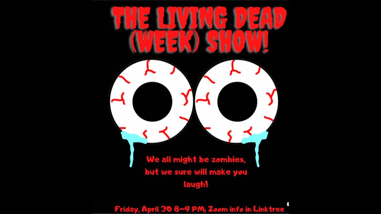 Nuthouse Improv Comedy: The Living Dead (Week) - YouTube