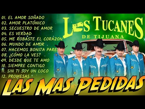 Los Tucanes de Tijuana 🎶 Top Éxitos Inolvidables | Corridos, Cumbias y Norteñas 🔥