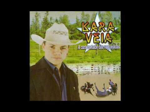 KARA VÉIA eu e voc ao vivo