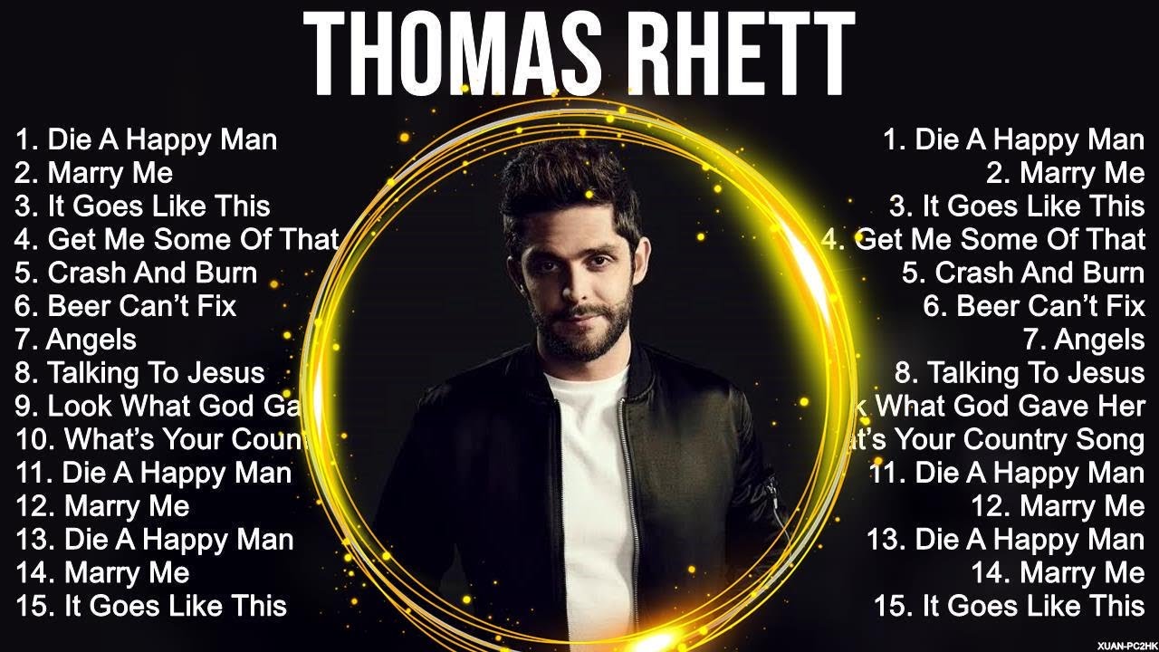 Thomas Rhett Greatest Hits ~ The Best Of Thomas Rhett ~ Top 10 Artists ...