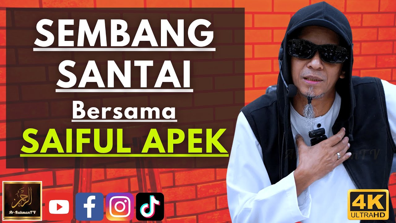 SEMBANG SANTAI Bersama Saiful Apek - YouTube