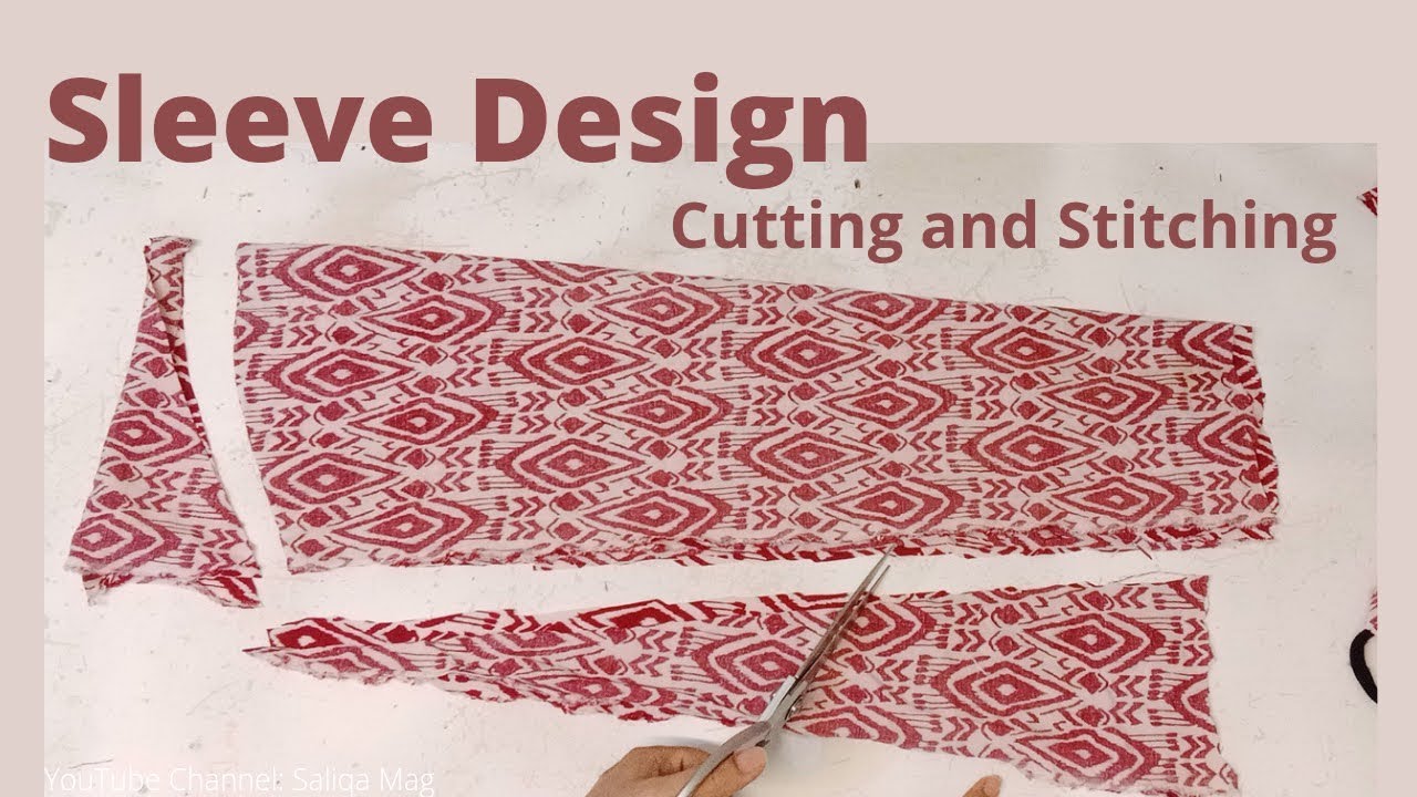 Sleeve Design Cutting and Stitching | Full sleeve cutting and stitching ...