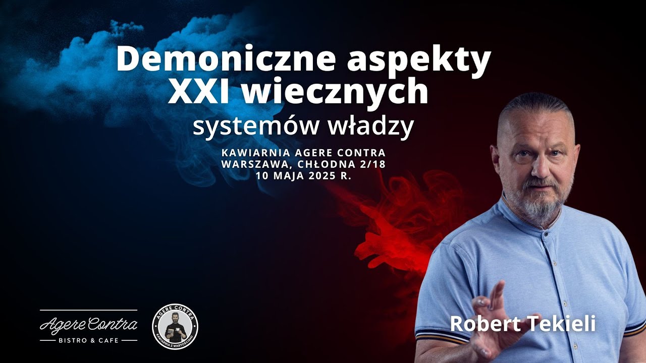 Demoniczne aspekty XXI wiecznych systemów władzy Robert Tekieli - YouTube