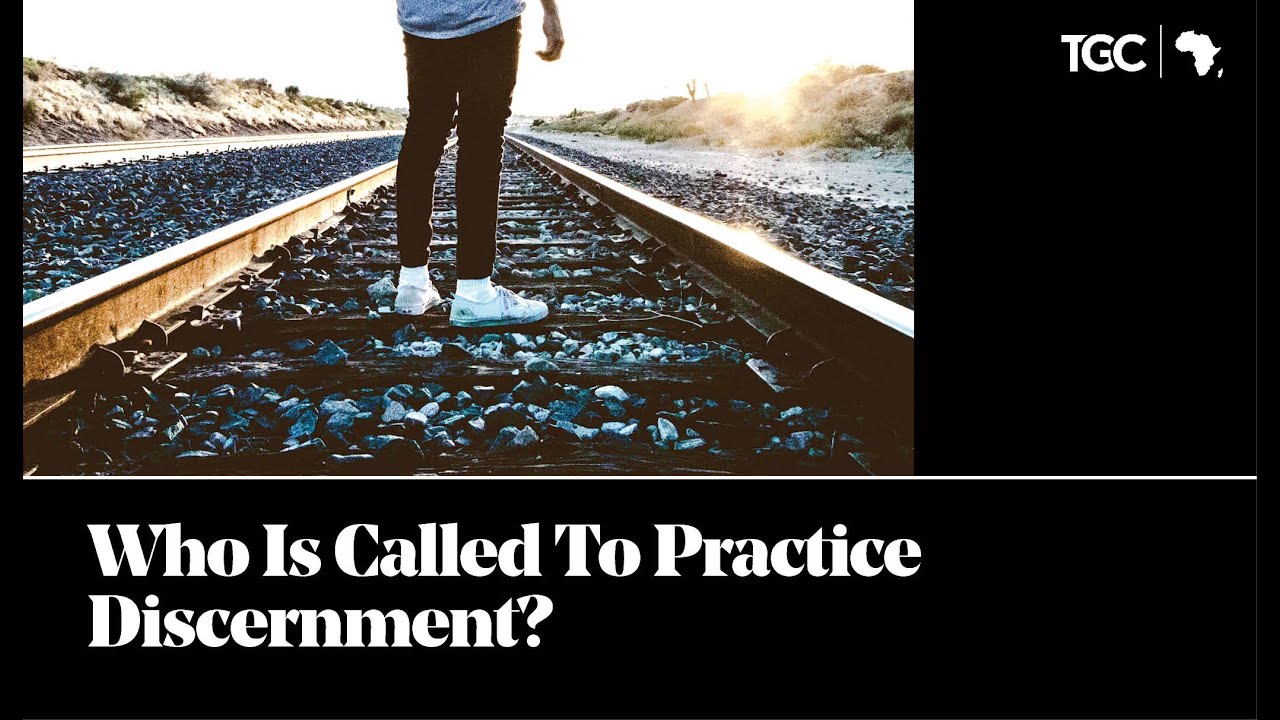 Who Is Called To Practice Discernment? - YouTube
