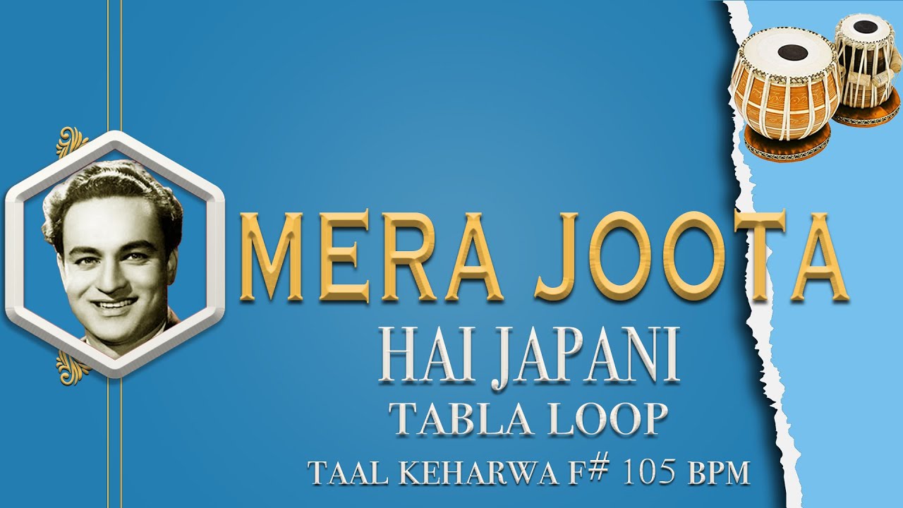 Mera Joota Hai Japani | Mukesh | Tabla Loop | F# 105 BPM | Tabla Loops | Keharwa Taal Loop ...