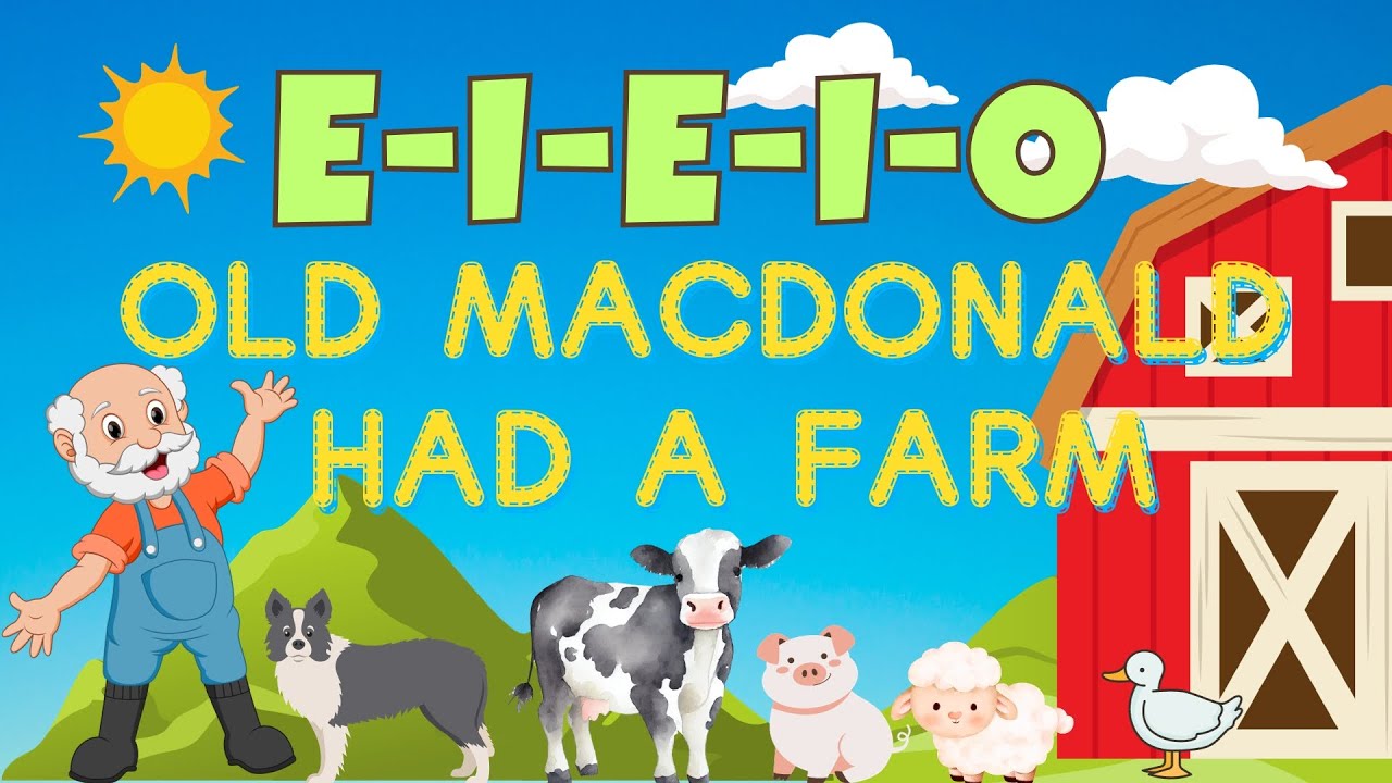 Old MacDonald had a farm E I E I O II Rhymes and kids Songs II - YouTube