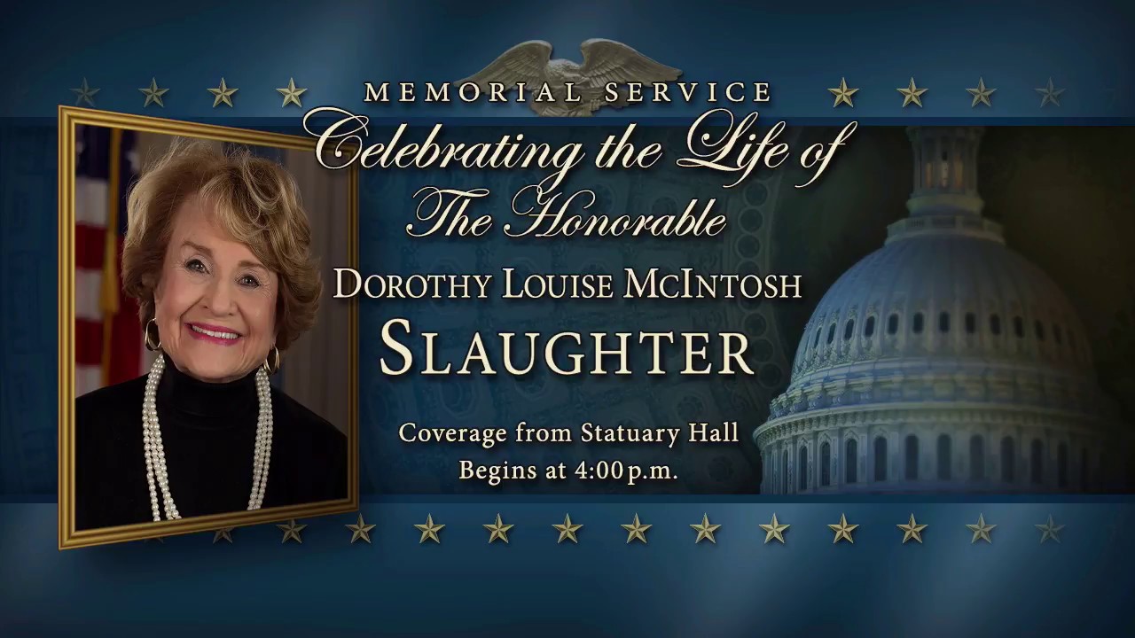 A Celebration of Life of the Honorable Louise Slaughter - YouTube